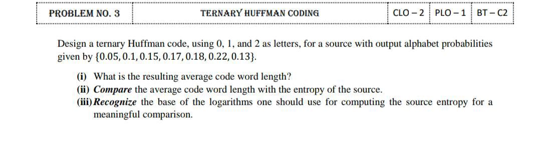 Solved Problem No 3 Ternary Huffman Coding