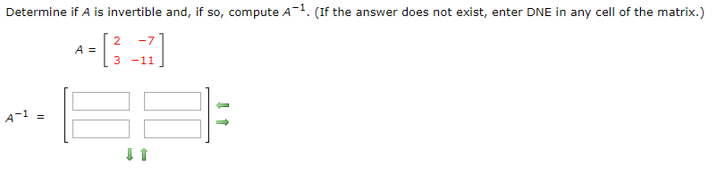 Solved Determine if A is invertible and, if so, compute A-. | Chegg.com