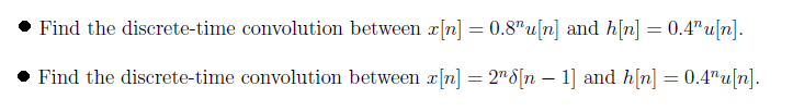 Solved Find the discrete-time convolution between x[n] | Chegg.com