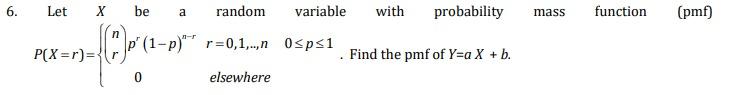 Solved 6. Let X be a random variable with probability mass | Chegg.com