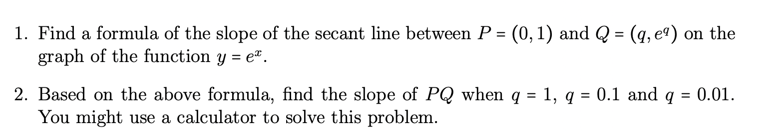 Solved 1. Find a formula of the slope of the secant line | Chegg.com