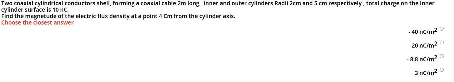 Solved Two coaxial cylindrical conductors shell, forming a | Chegg.com