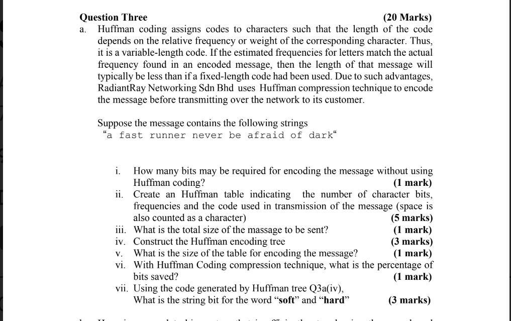 Solved a. Question Three (20 Marks) Huffman coding assigns | Chegg.com