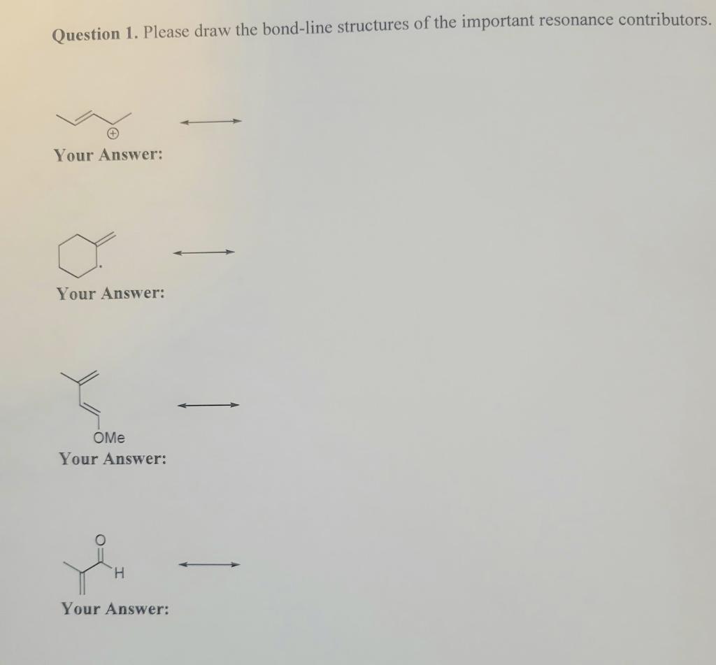 Solved Question 1. Please draw the bond-line structures of | Chegg.com
