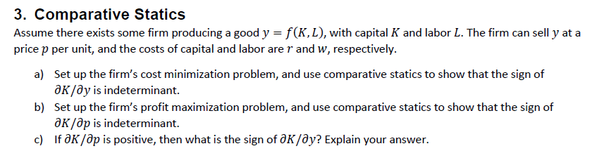 3. Comparative Statics Assume there exists some firm | Chegg.com