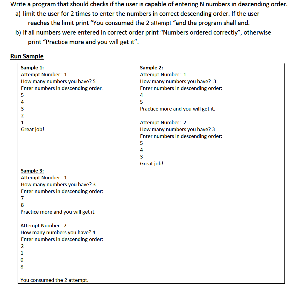 Solved Write Program Checks User Capable Entering N Numbers Descending Order Limit User 2 