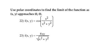 Solved Use polar coordinates to find the limit of the | Chegg.com
