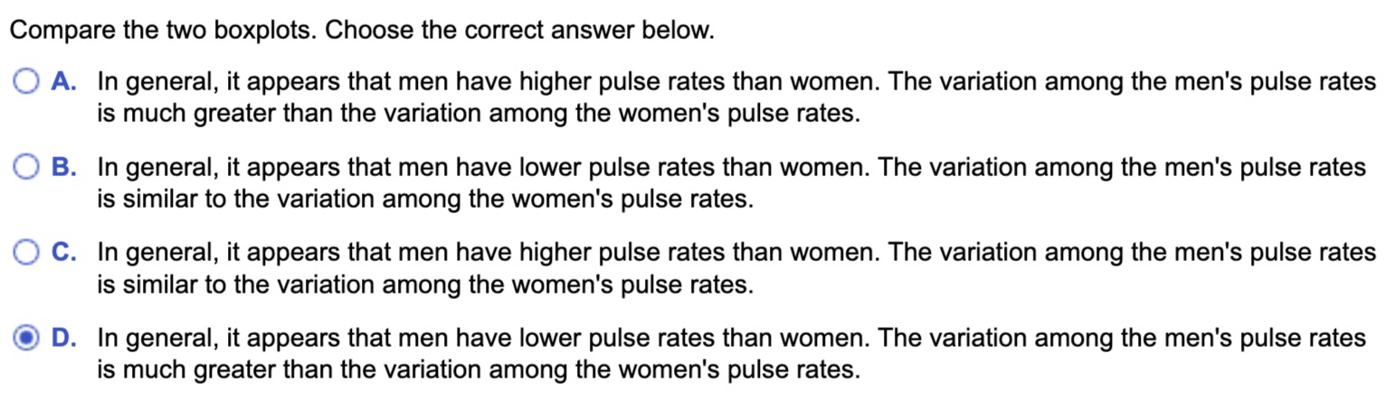 Solved Compare the two boxplots. Choose the correct answer | Chegg.com