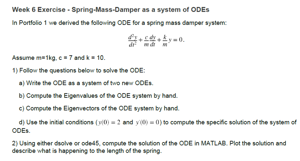 Solved Week 6 Exercise- Spring-Mass-Damper as a system of | Chegg.com