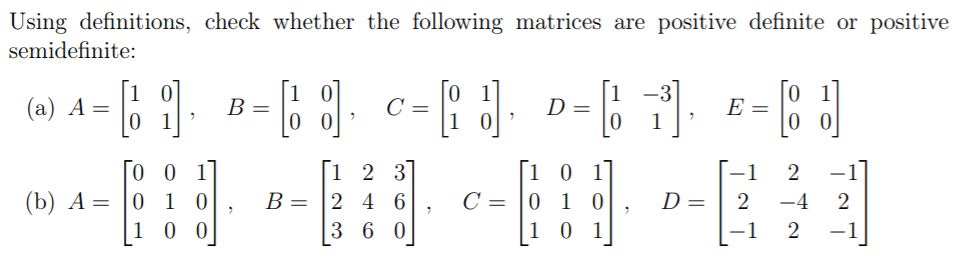 Solved Using definitions, check whether the following | Chegg.com