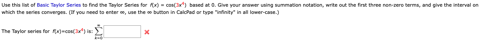 Solved Use this list of Basic Taylor Series to find the | Chegg.com