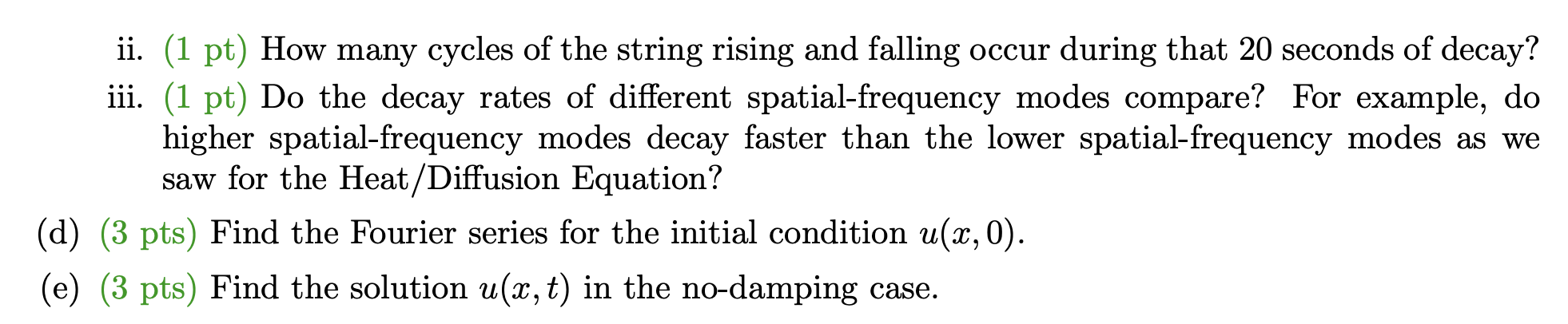 Solved (18 pts) Consider the Damped Wave Equation | Chegg.com