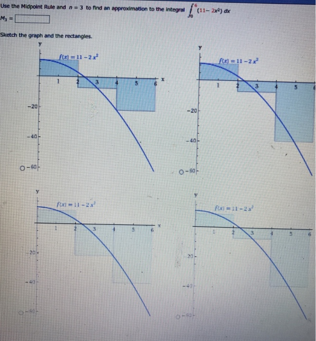 Solved Use the Midpoint Rule and n = 3 to nnd an | Chegg.com