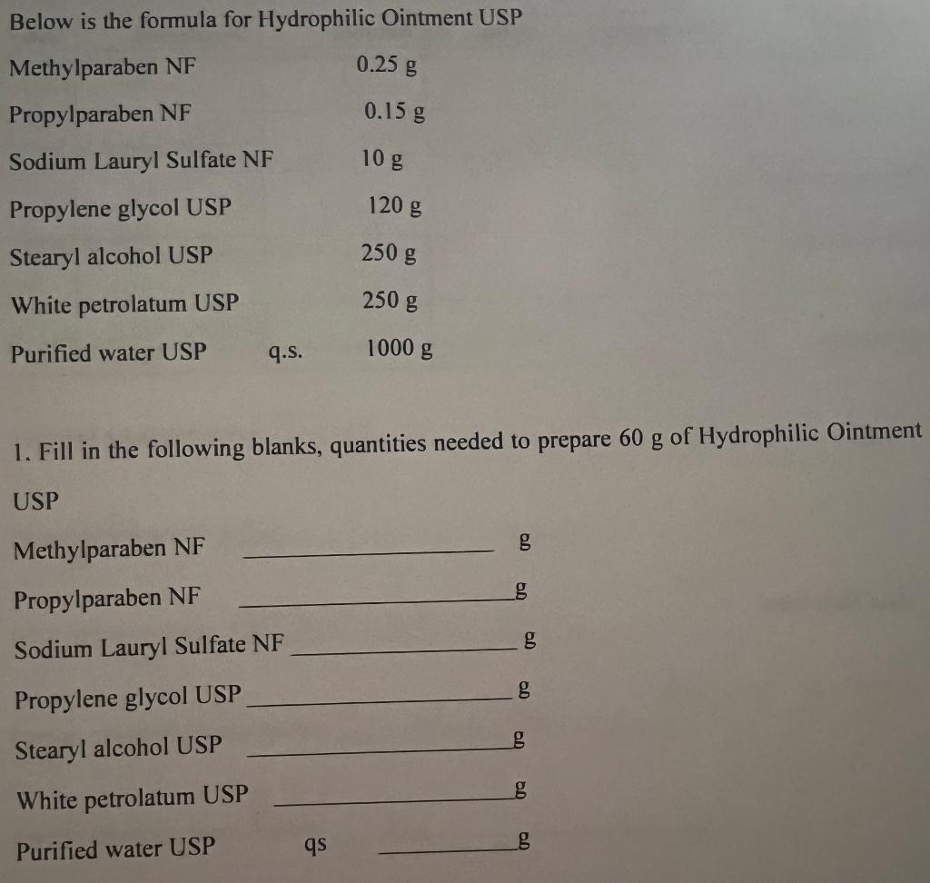 Solved Below is the formula for Hydrophilic Ointment USP 1. | Chegg.com