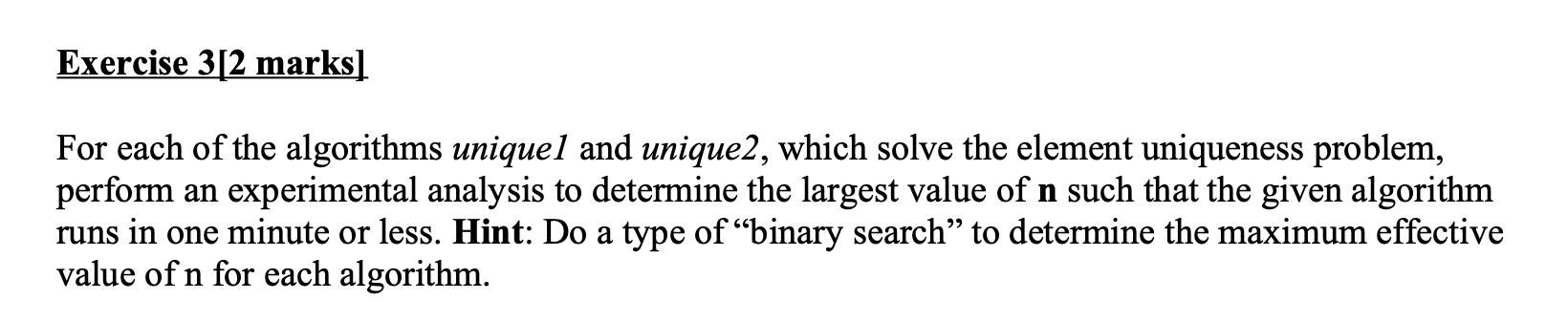 Exercise 3[2 marks] For each of the algorithms | Chegg.com