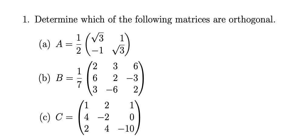 Solved 1. Determine which of the following matrices are | Chegg.com