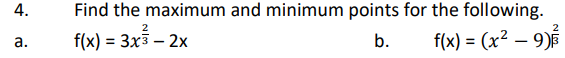 Solved 4. Find the maximum and minimum points for the | Chegg.com