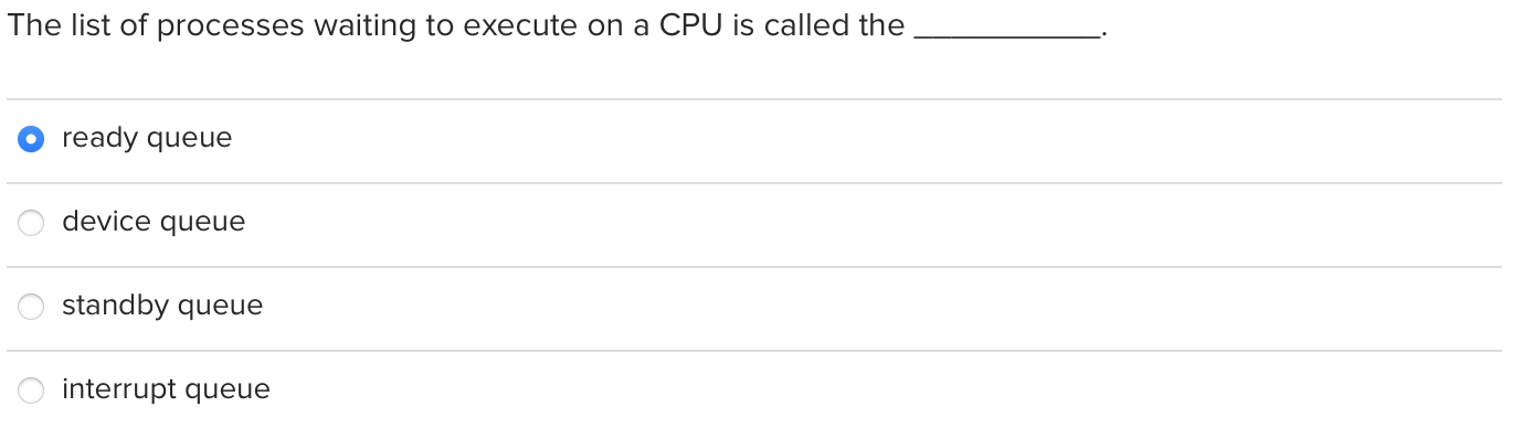 Solved The list of processes waiting to execute on a CPU is | Chegg.com