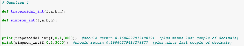 Solved 4. [2] Write a function trapezoidal_int(f,a,b,n) | Chegg.com