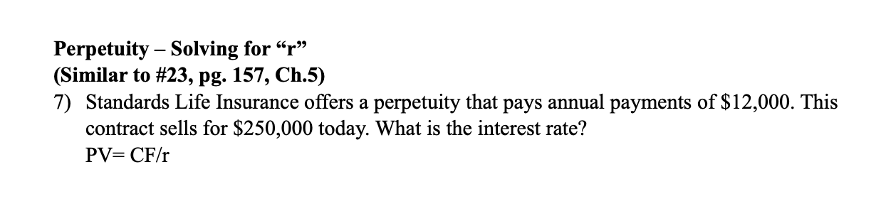 Solved Perpetuity – Solving for “r” (Similar to #23, pg. | Chegg.com