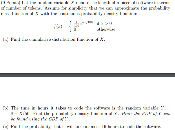 Solved (9 Points) Let the random variable X denote the | Chegg.com