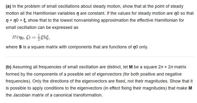 (a) In the problem of small oscillations about steady | Chegg.com