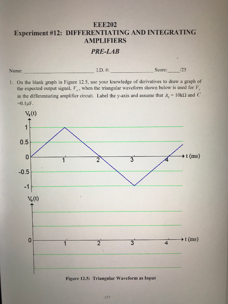 Solved EEE202 Experiment #12: DIFFERENTIATING AND | Chegg.com