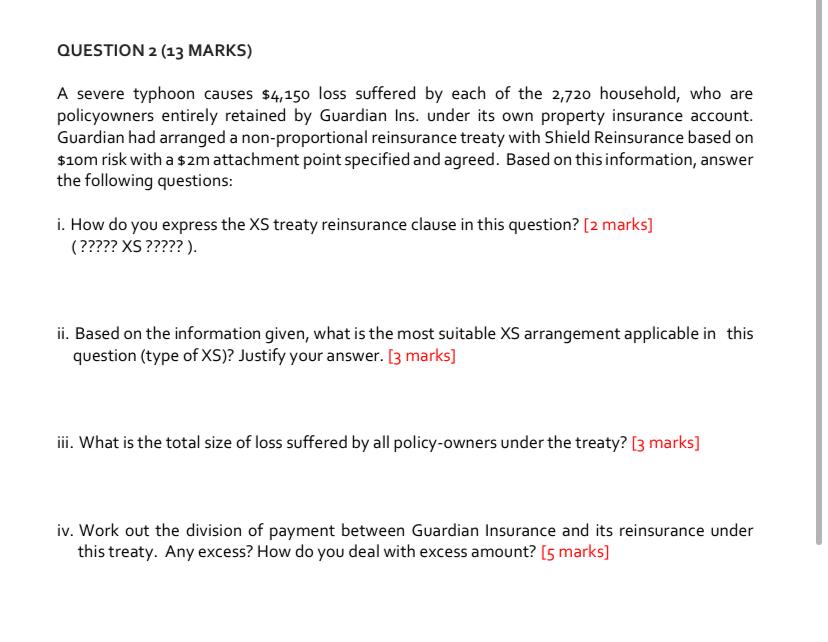 Solved QUESTION 2 (13 MARKS) A severe typhoon causes $4,150 | Chegg.com