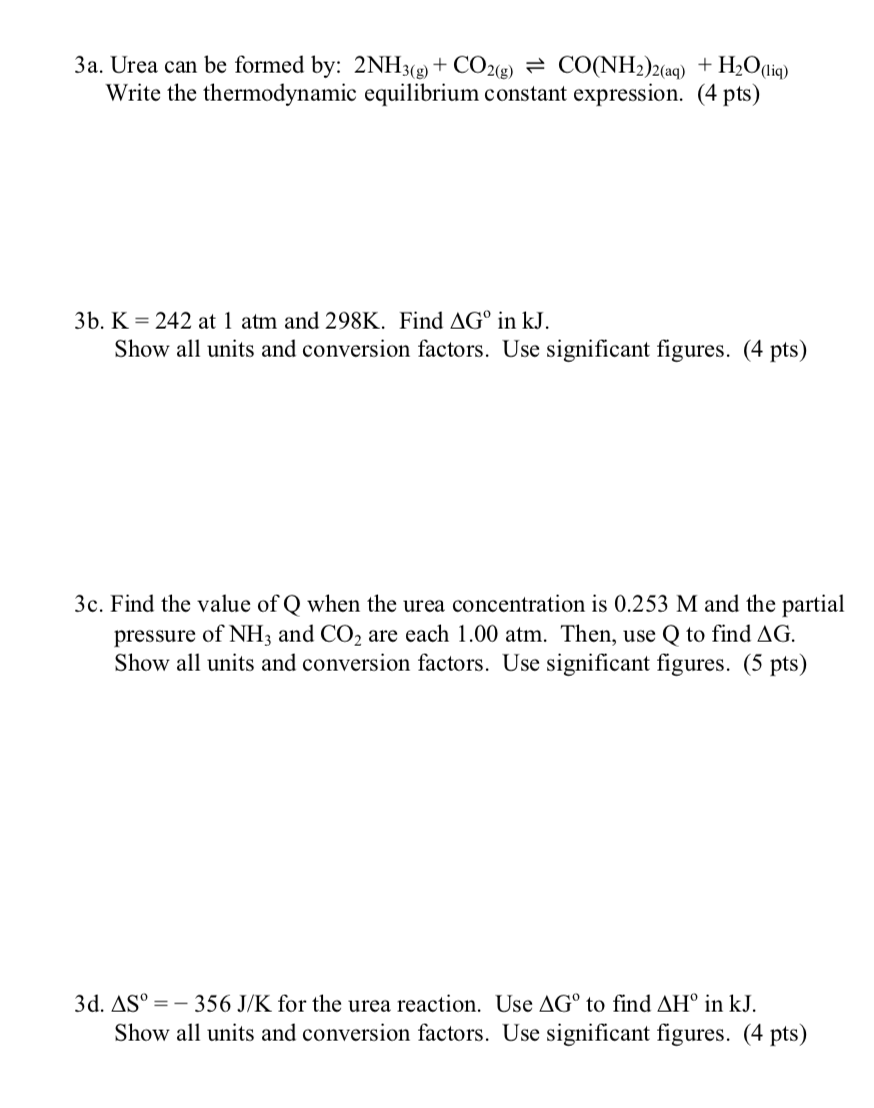 Solved 3a. Urea can be formed by: 2NH3(g) + CO2(g) = | Chegg.com