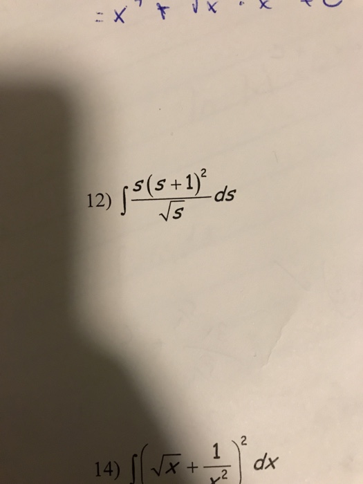 Solved Integral s(s + 1)^2/squareroot s ds integral | Chegg.com