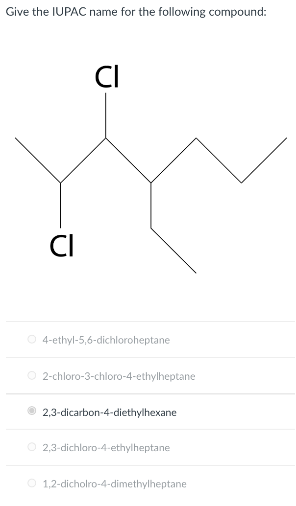 Solved Give the IUPAC name for the following compound: CI CI | Chegg.com