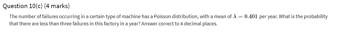 Solved Question 10(c) (4 marks) The number of failures | Chegg.com