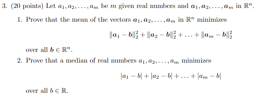 Solved 3. (20 points) Let a1,a2,…,am be m given real numbers | Chegg.com