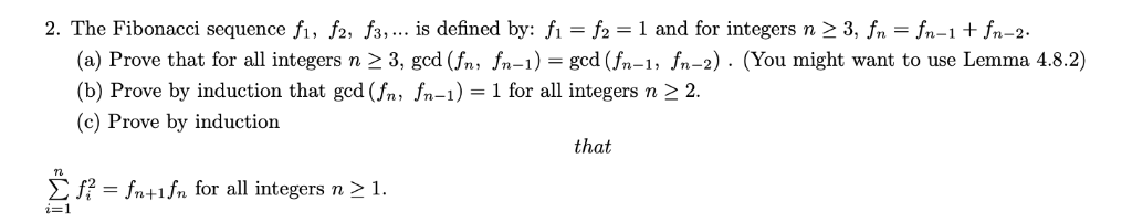 Solved 2. The Fibonacci sequence fi, f2, f3, ... is defined | Chegg.com