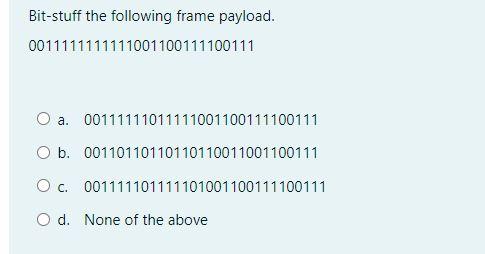 Solved Unstuff the following frame payload in which E is the | Chegg.com