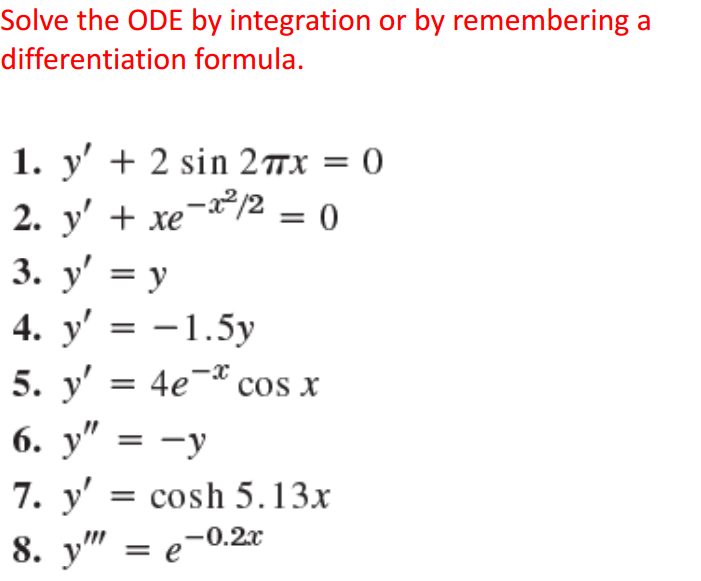 Solved Solve the ODE by integration or by remembering a | Chegg.com