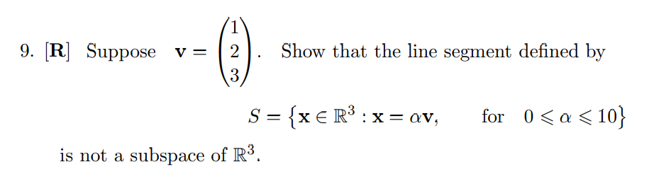 Solved R ﻿Suppose v=([1],[2],[3]). ﻿Show that the line | Chegg.com