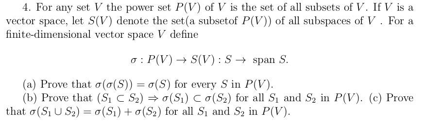Solved 4. For any set V the power set P(V) of V is the set | Chegg.com