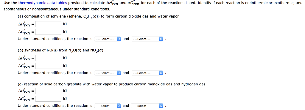 Use the thermodynamic data tables provided to | Chegg.com