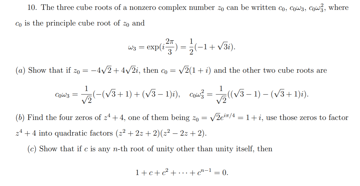 Solved 10. The three cube roots of a nonzero complex number | Chegg.com