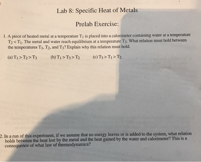 Solved Lab 8: Specific Heat of Metals Prelab Exercise: 1. A | Chegg.com