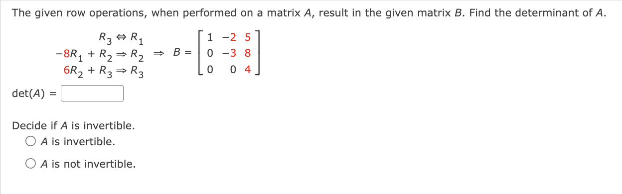 Solved The given row operations, when performed on a matrix | Chegg.com