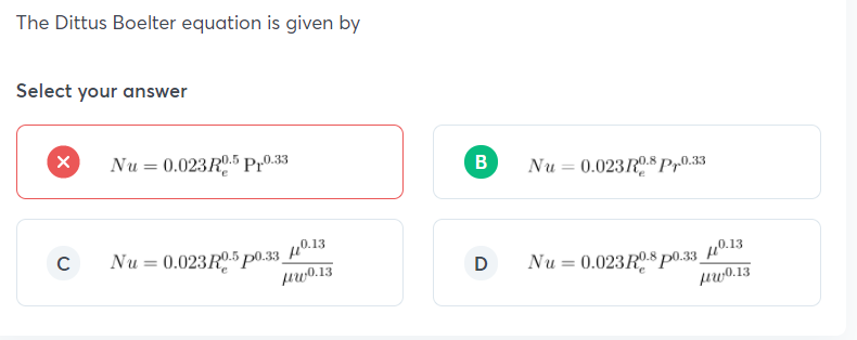 Solved The Dittus Boelter equation is given by Select your | Chegg.com