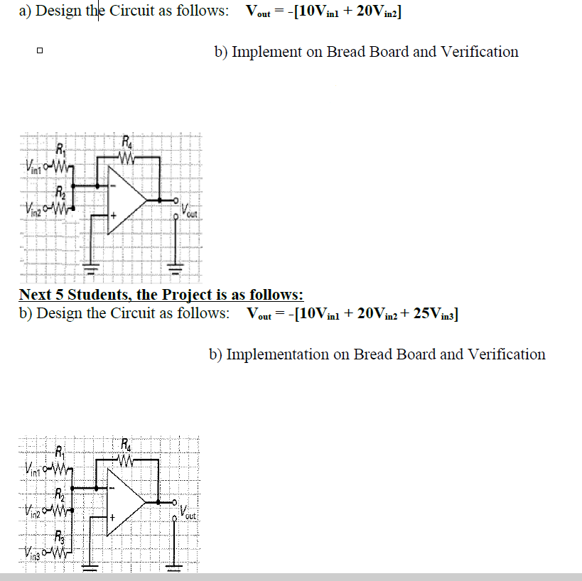 Solved a) Design the Circuit as follows: Vout =−[10Vinl | Chegg.com