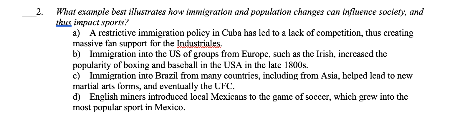 Solved 2. What example best illustrates how immigration and | Chegg.com