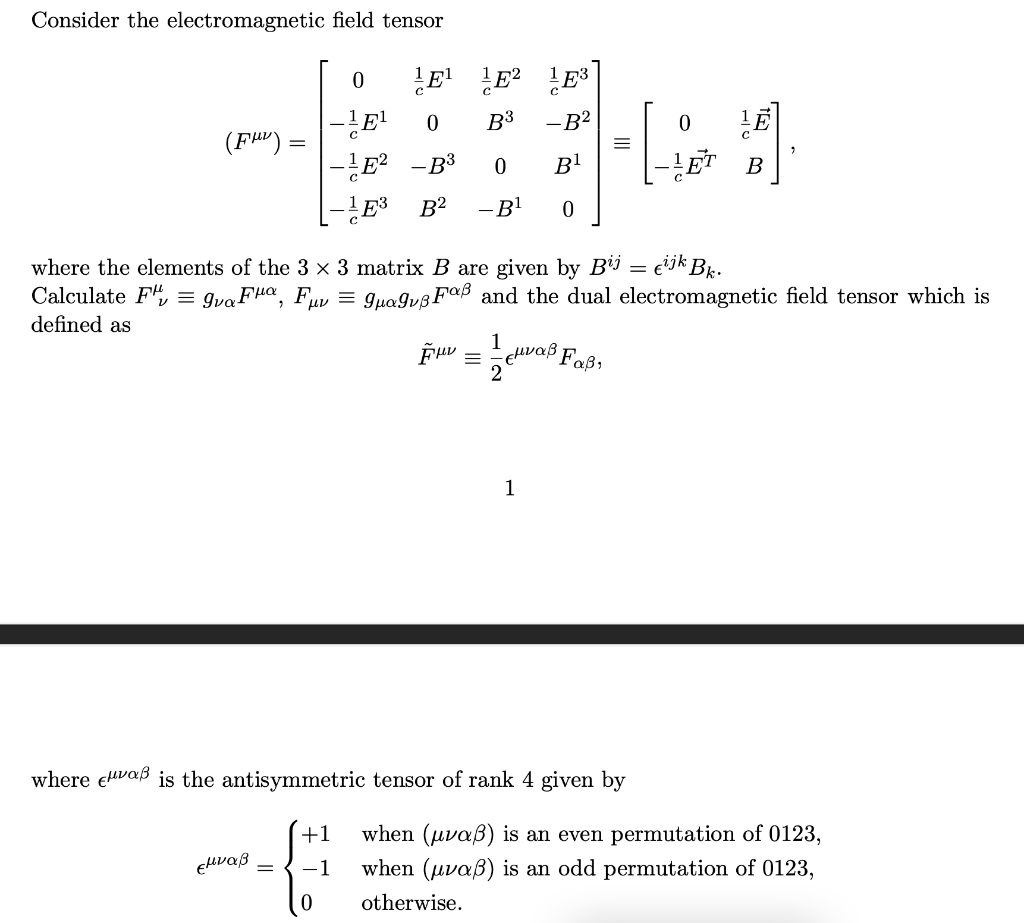 Solved Consider the electromagnetic field tensor | Chegg.com