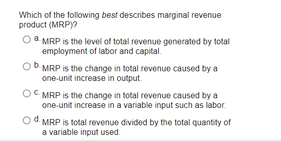 Solved Which of the following best describes marginal | Chegg.com