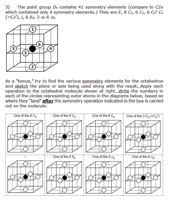 Solved 5) The point group Oh contains 41 symmetry elements | Chegg.com