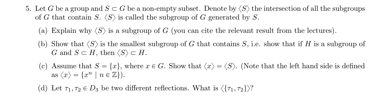 Solved 5. Let G be a group and S⊂G be a non-empty subset. | Chegg.com