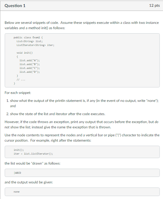 Question 1 12 pts Below are several snippets of code. | Chegg.com